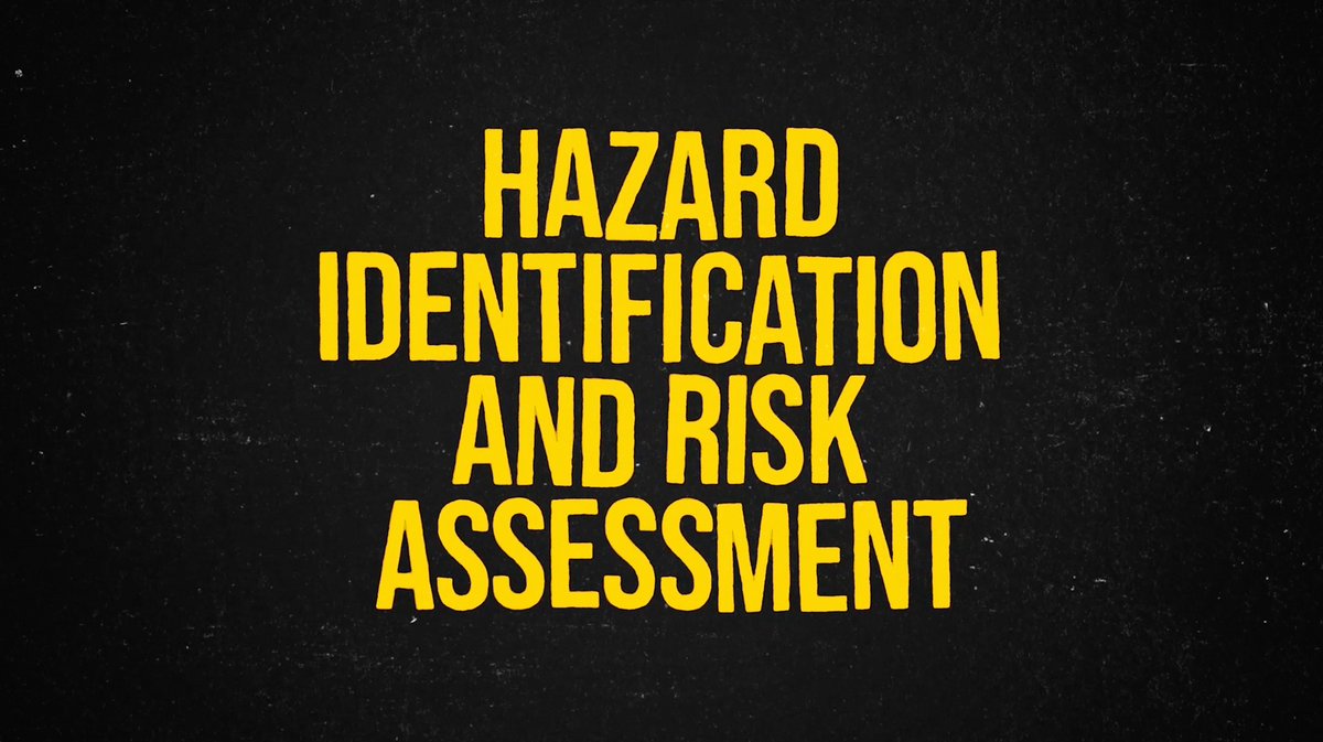 Hazard Identification & Risk Assessment