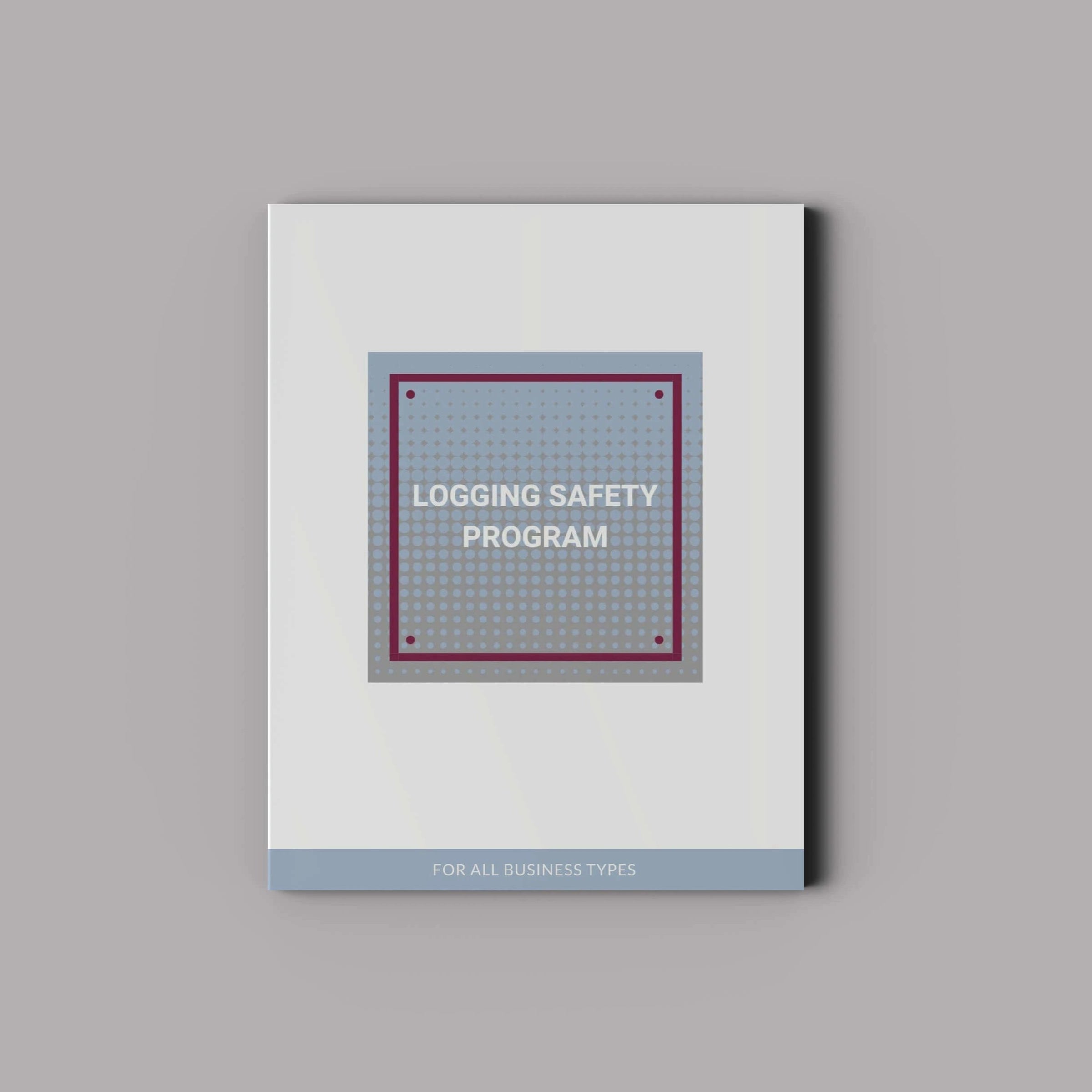 Logging Safety Program