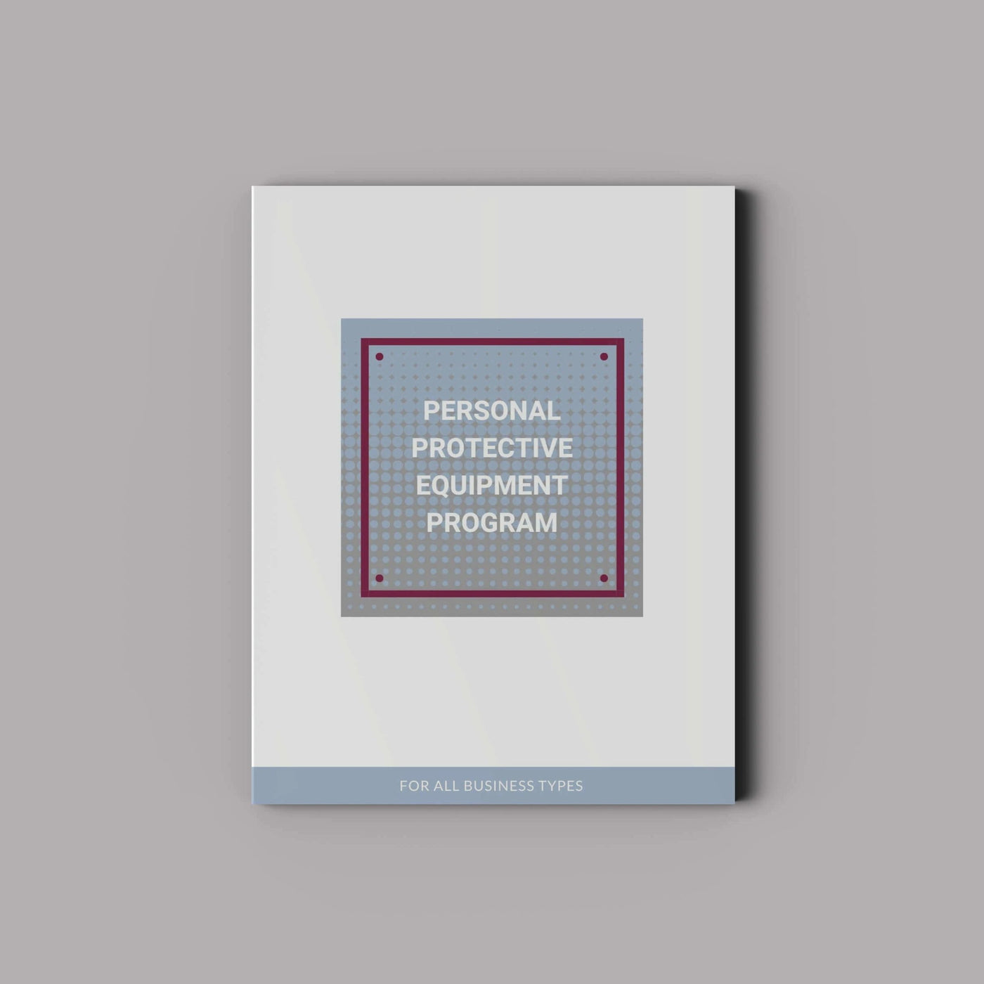 Personal Protective Equipment Program